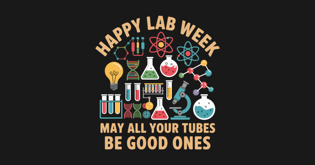 Happy lab week 2025 Medical Lab Science Lab Tech - Lab - Kids T-Shirt ...