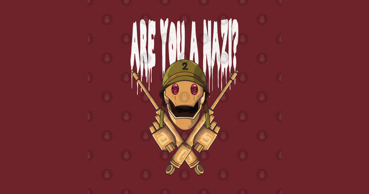 GI ROBOT ARE YOU A NAZI? - Gi Robot - T-Shirt | TeePublic