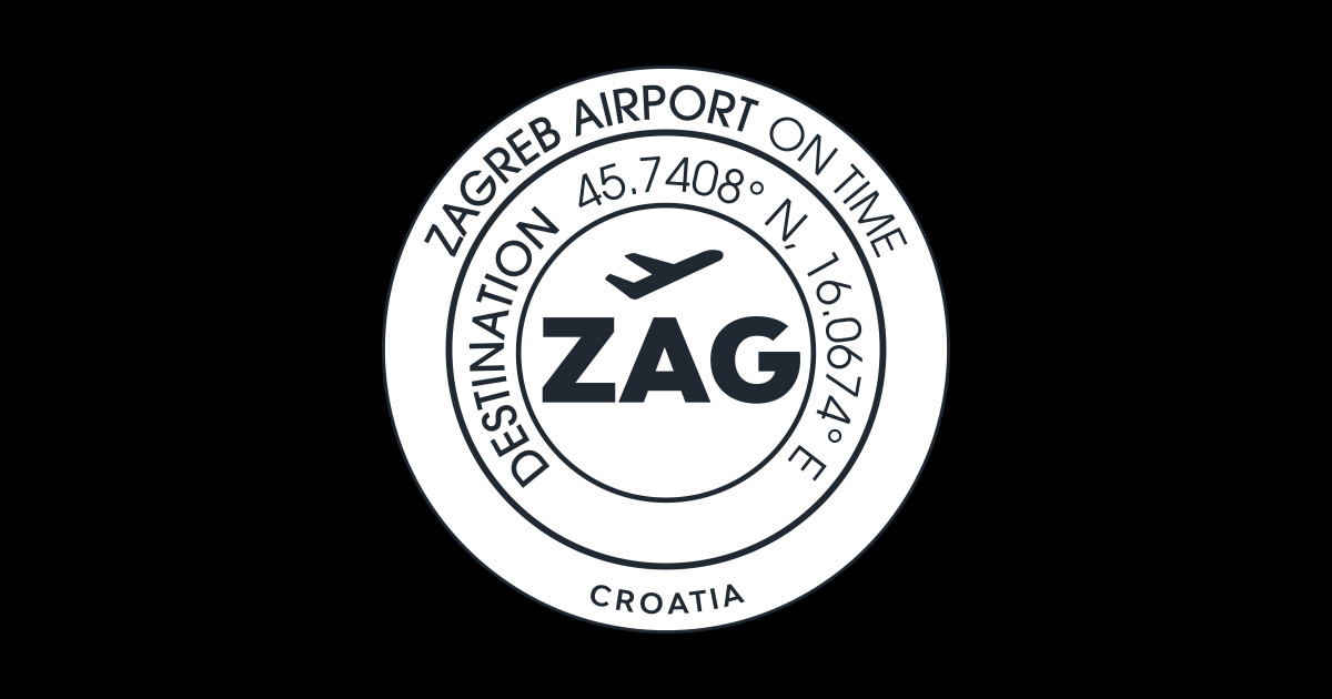 Airport ZAG ZAGREB - Croatia - Sticker | TeePublic