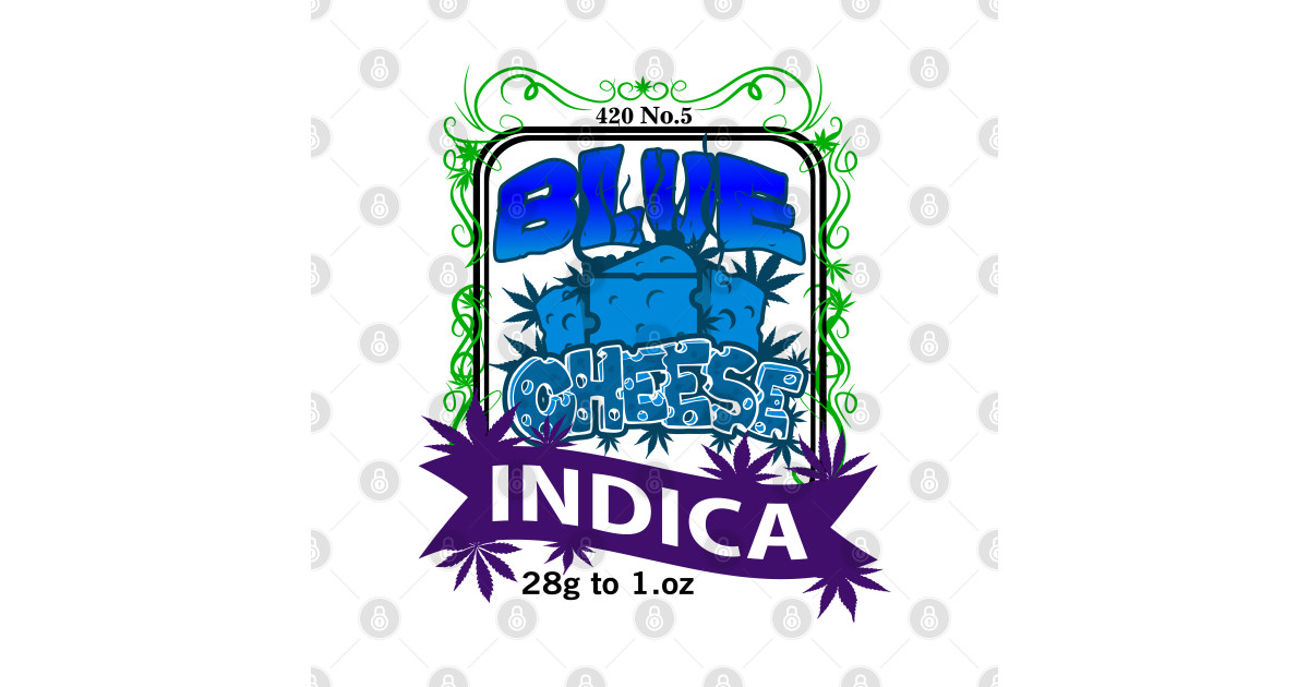Blue Cheese 420 Strain Logo - Weed Clothing - T-Shirt | TeePublic