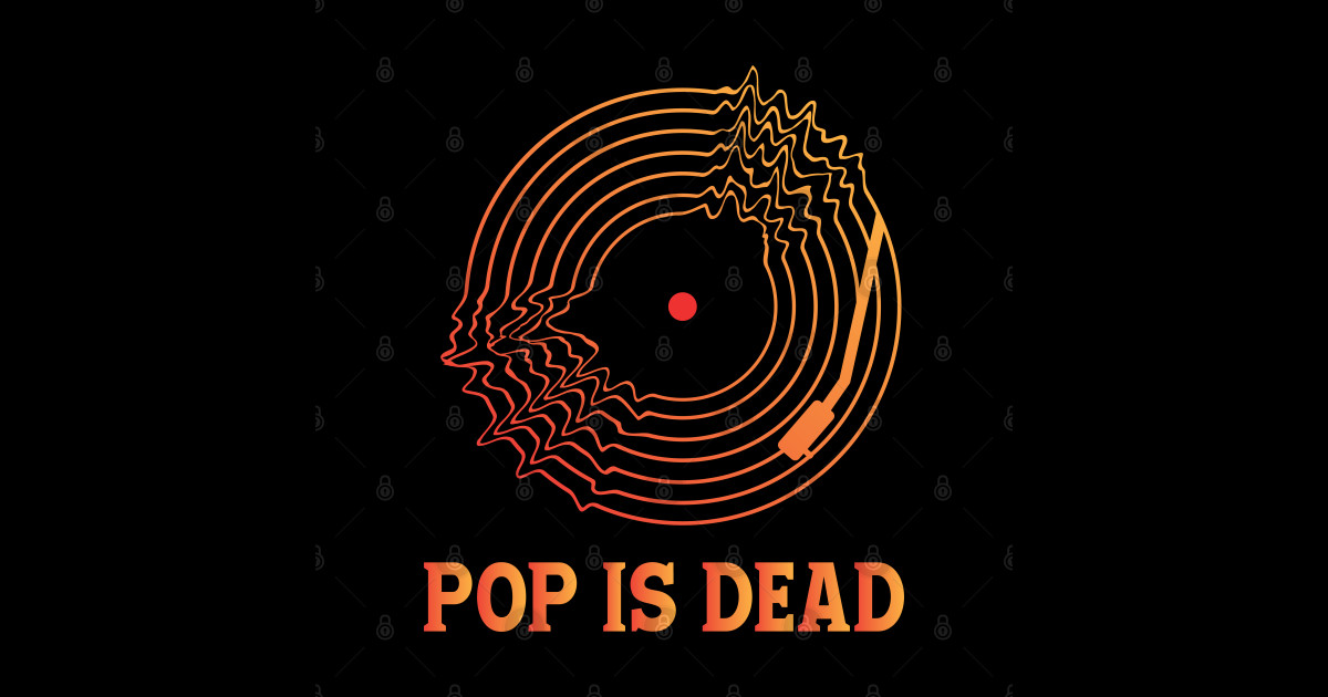 POP IS DEAD (RADIOHEAD) - Pop Is Dead - Sticker | TeePublic