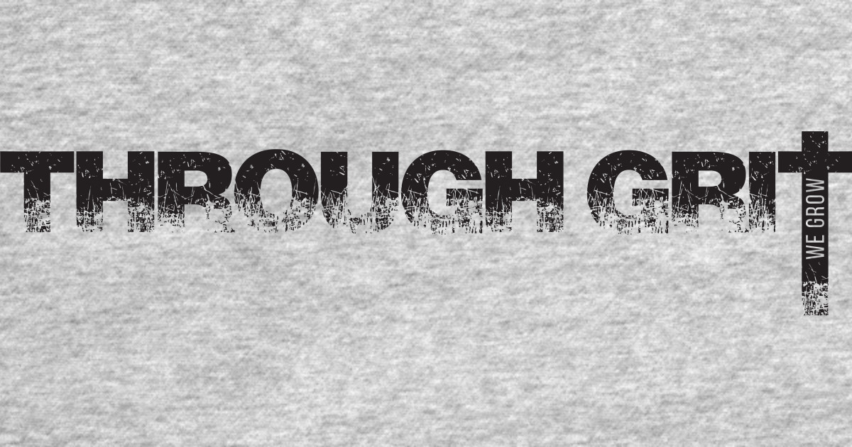 Through Grit We Grow - Cross Emblem - Motto - T-Shirt | TeePublic