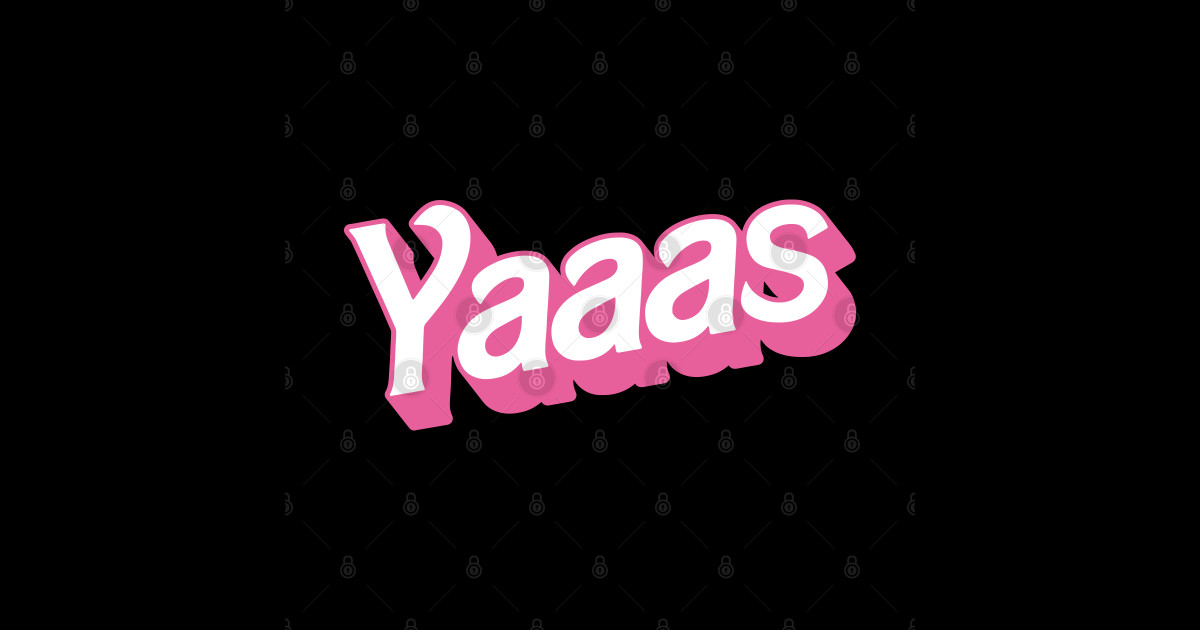 Yaaas - Yas Queen - Sticker | TeePublic