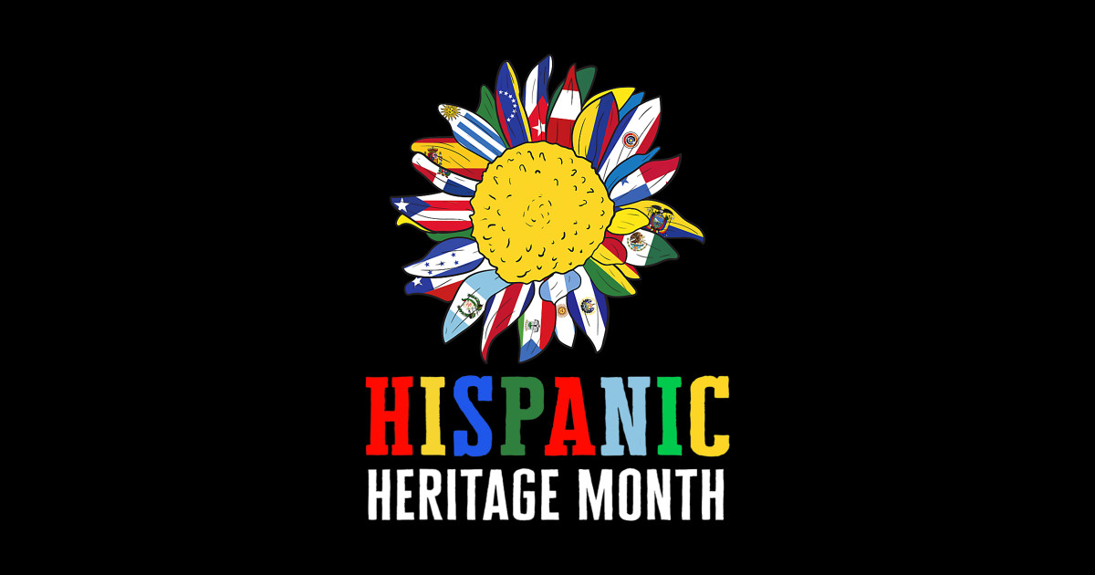 Hispanic Heritage Month Latino Counties Flags Sunflower 2022 - Hispanic ...