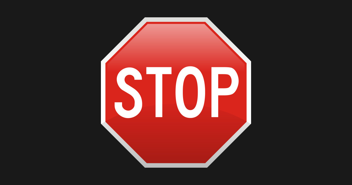 STOP Sign 3D - Stop - T-Shirt | TeePublic