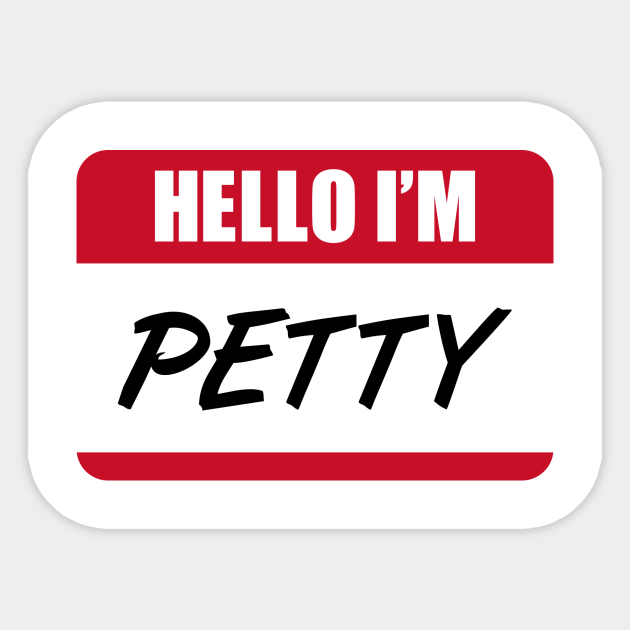 Petty - Petty - Sticker | TeePublic