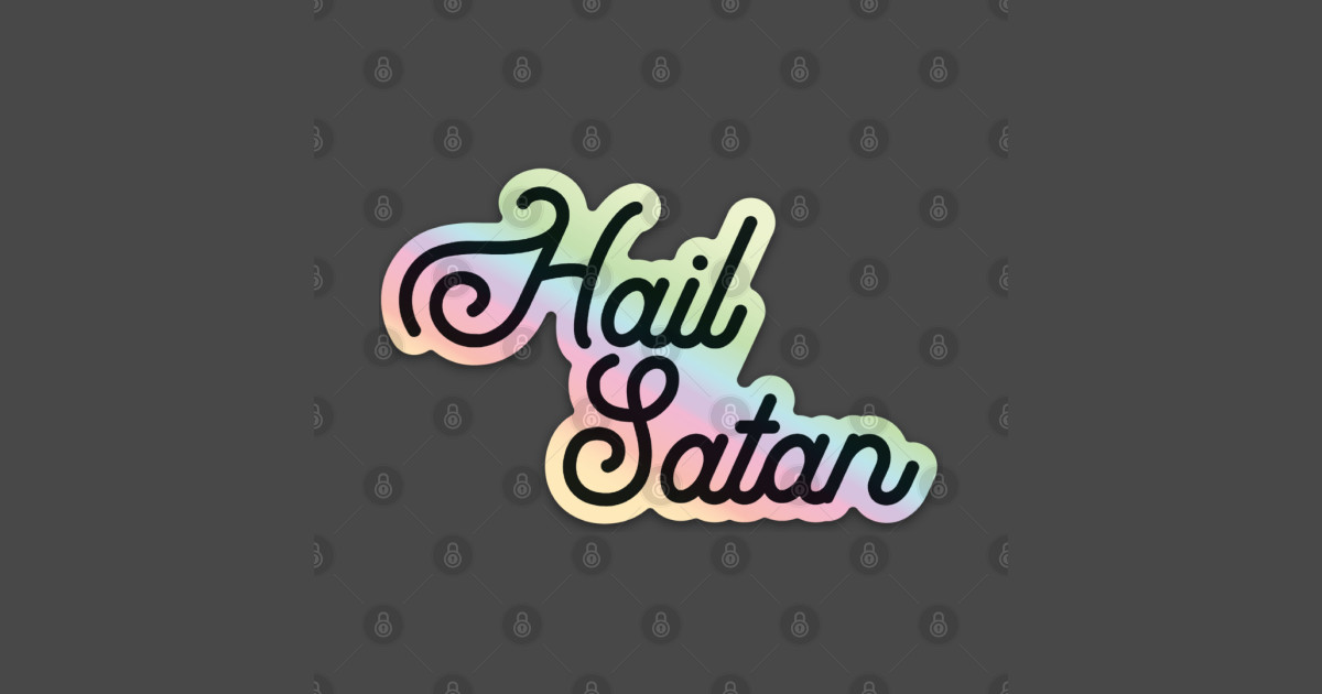 Hail Satan Rainbow, Satan Script letters - Hail Satan - T-Shirt | TeePublic