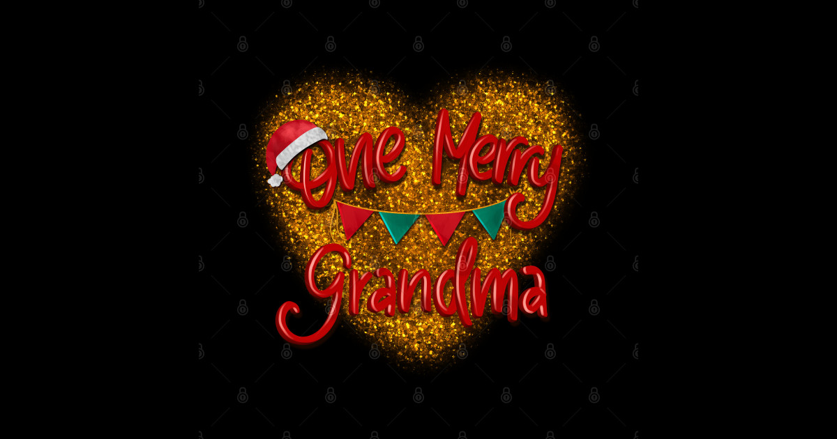 One merry grandma - Christmas Grandma - Posters and Art Prints | TeePublic