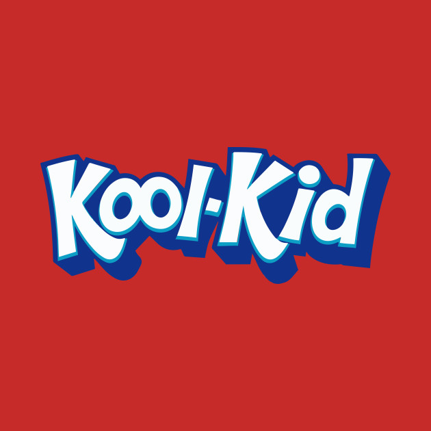 Kool Kid - Kool Kid - T-Shirt | TeePublic