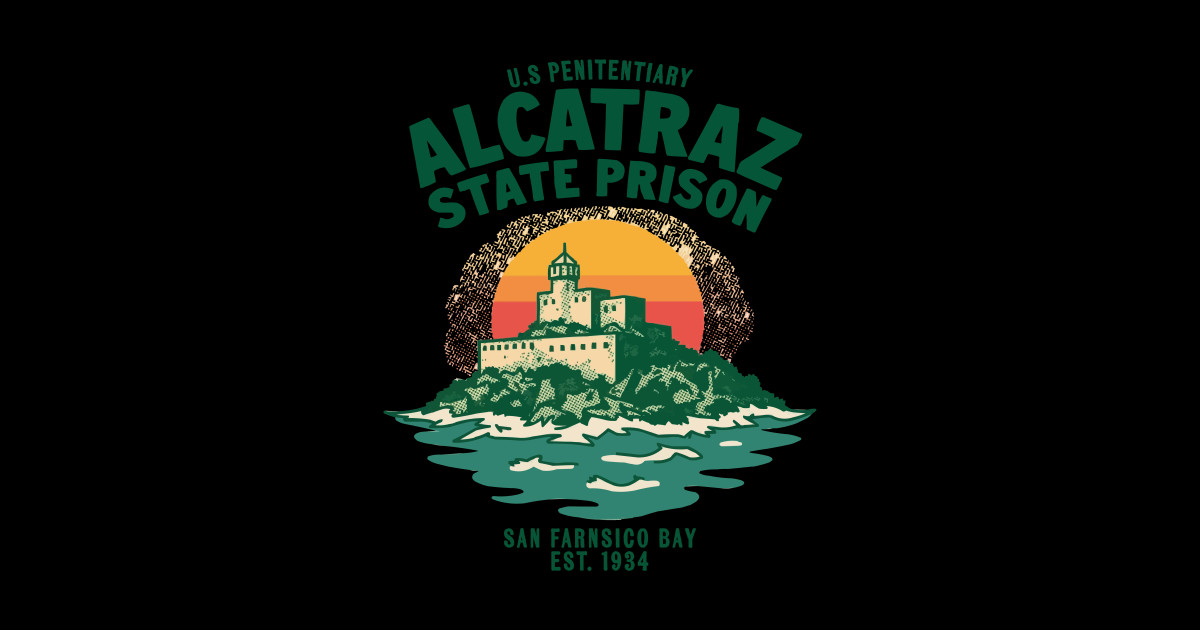Alcatraz State Prison - Alcatraz State Prison - Sticker | TeePublic