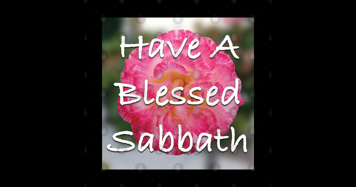Have A Blessed Sabbath - Sabbath - Sticker | TeePublic