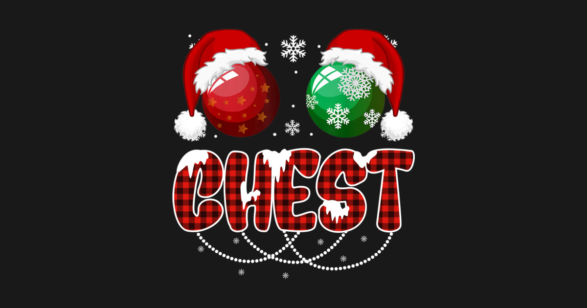 Funny Chest Nuts Couples Christmas Chestnuts - Christmas Chest - T ...