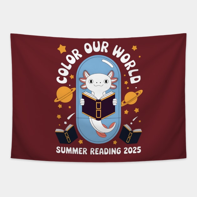Color Our World Summer Reading Program 2025 Cute Axolotl - Color Our ...