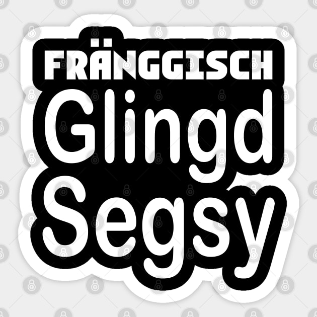 Fränggisch glingd segsy 2020 Franken Oberfranken - Franken - Sticker ...