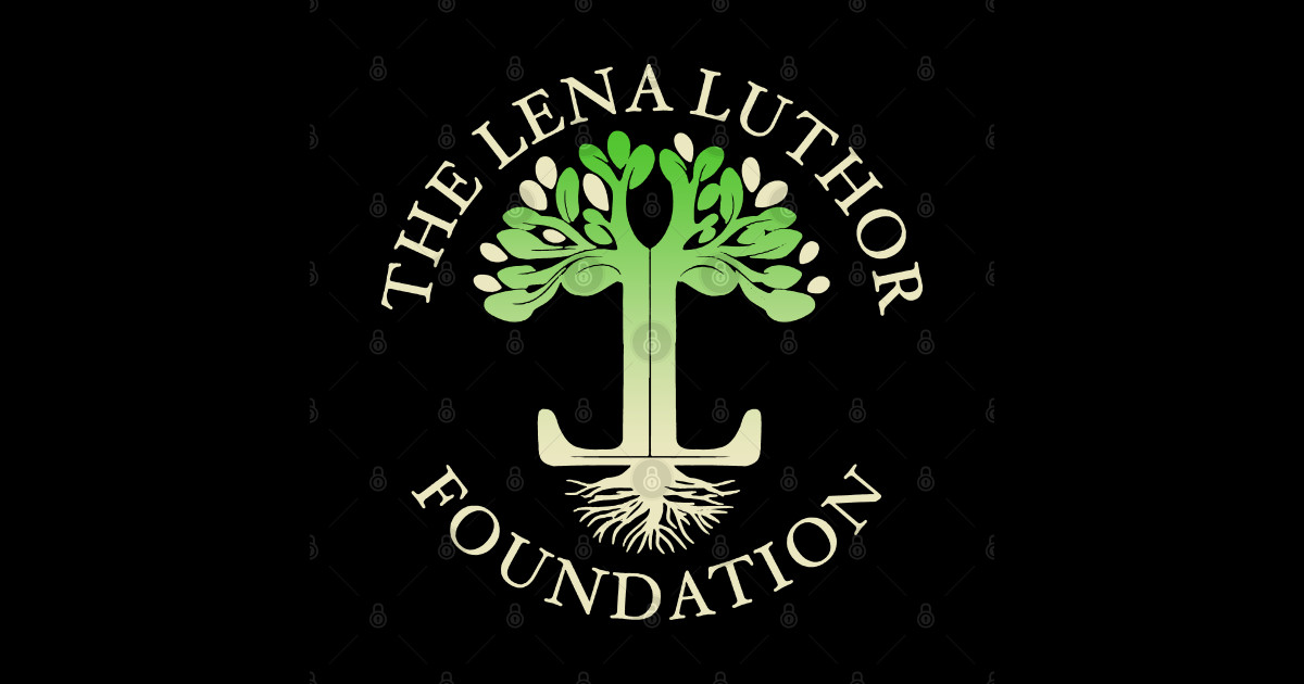 The Lena Luthor Foundation Logo - Lena Luthor - Posters and Art Prints ...