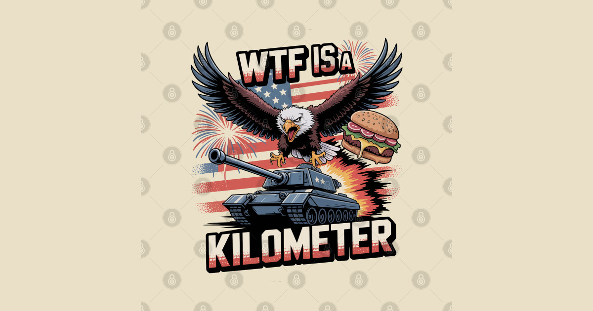Wtf-Is-A-Kilometer - Wtf Is A Kilometer - T-Shirt | TeePublic