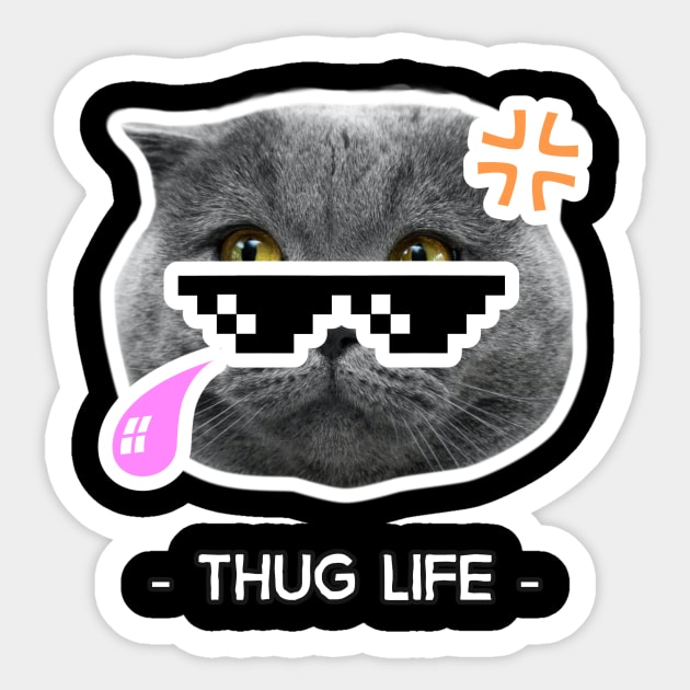 Cat Thug life - Funny Cat - Sticker | TeePublic