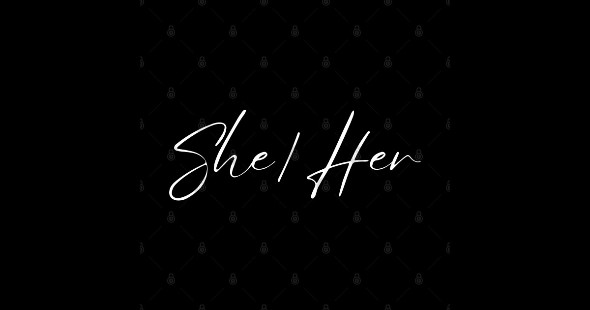 She Her - She Her - Sticker | TeePublic