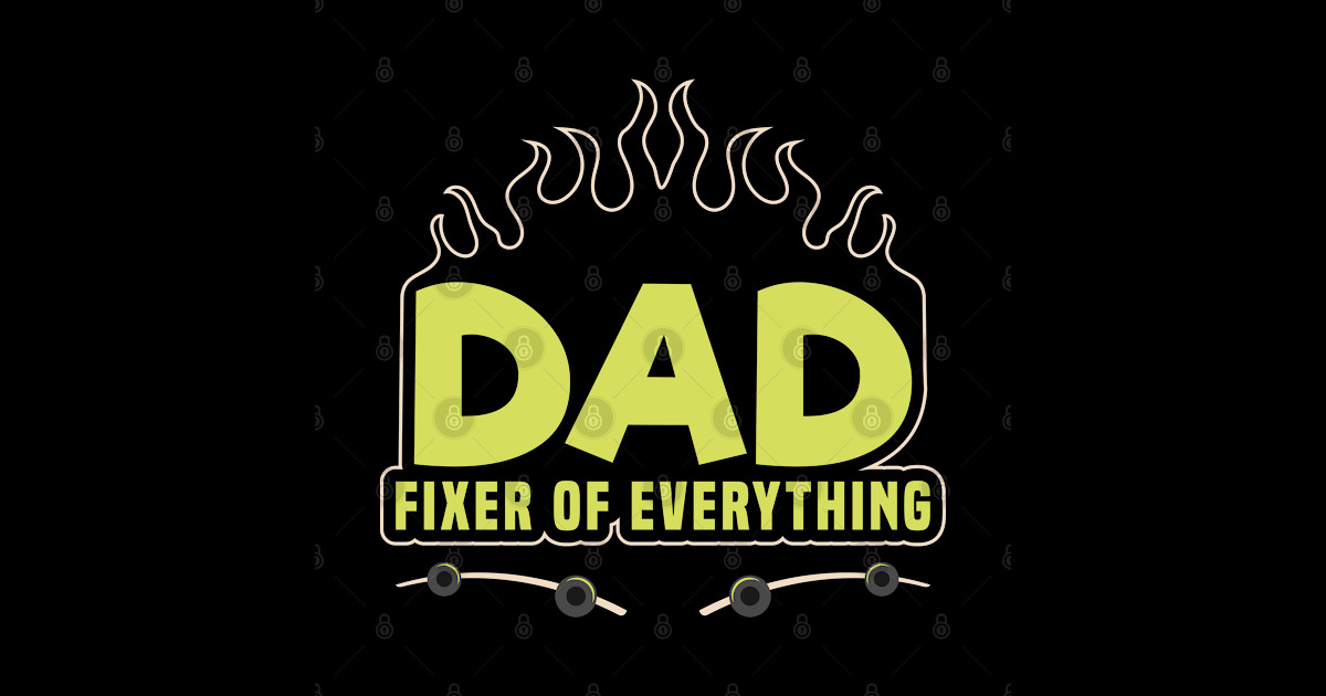 DAD Fixer Of Everything // Retro Style - Fathers Day - Sticker | TeePublic