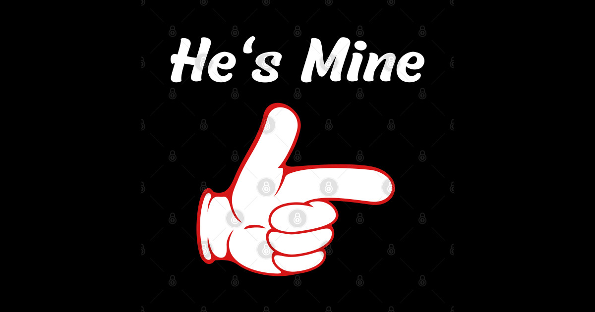Hes Mine Shes Mine Hes Mine Shes Mine Sticker Teepublic