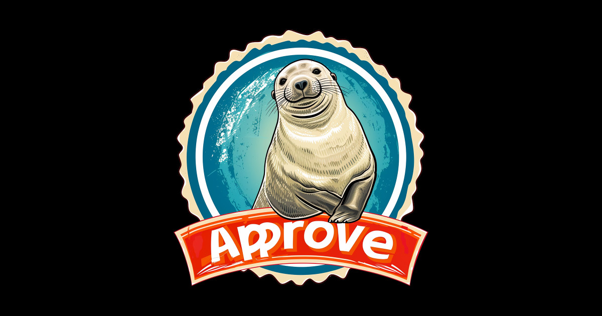 approve - Approve - Sticker | TeePublic