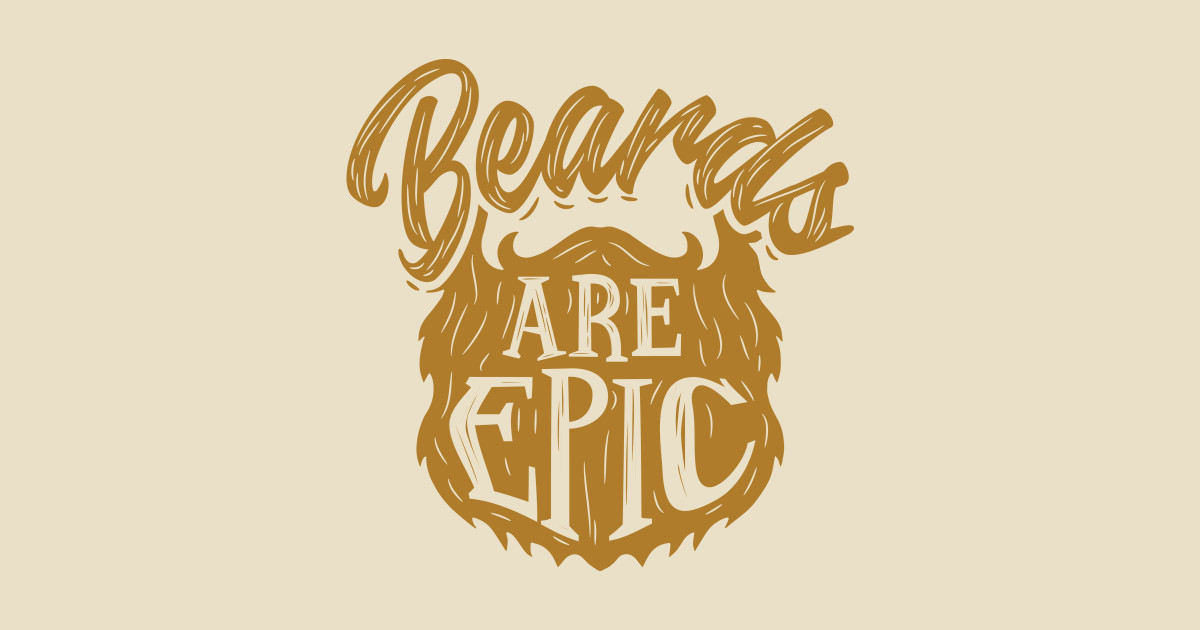 Epic Beards - Beards - T-Shirt | TeePublic