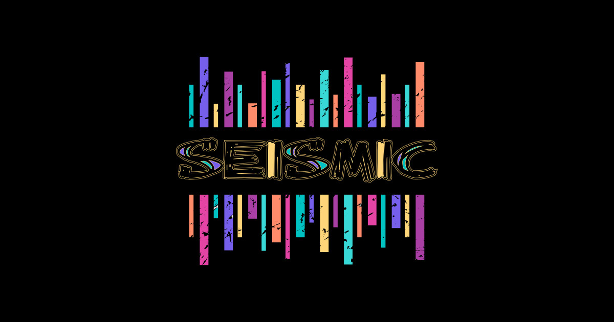 Seismic - Earthquake - Sticker | TeePublic