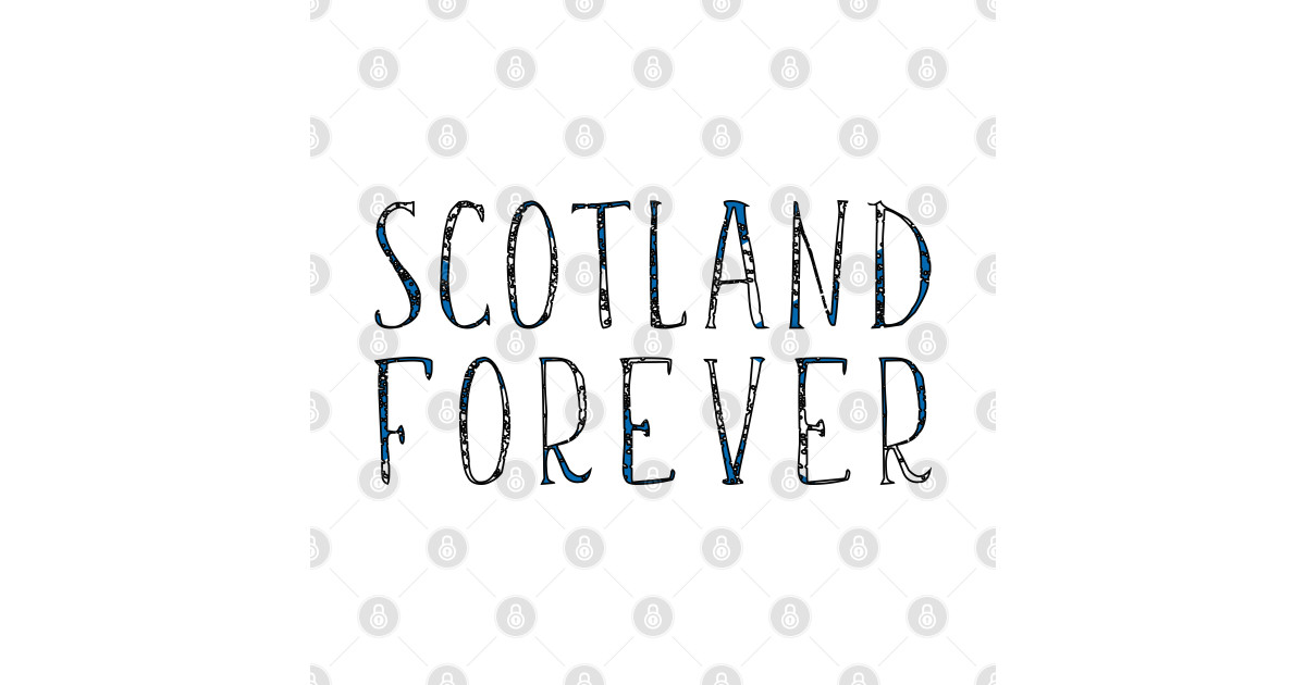 SCOTLAND FOREVER, Scottish Saltire Flag Text Slogan - Scottish Pride ...