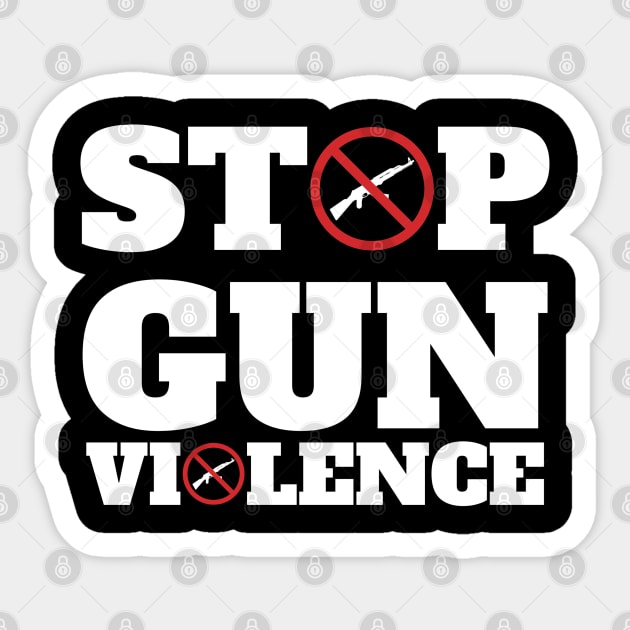 Stop Gun Violence - Stop Gun Violence - Sticker | TeePublic