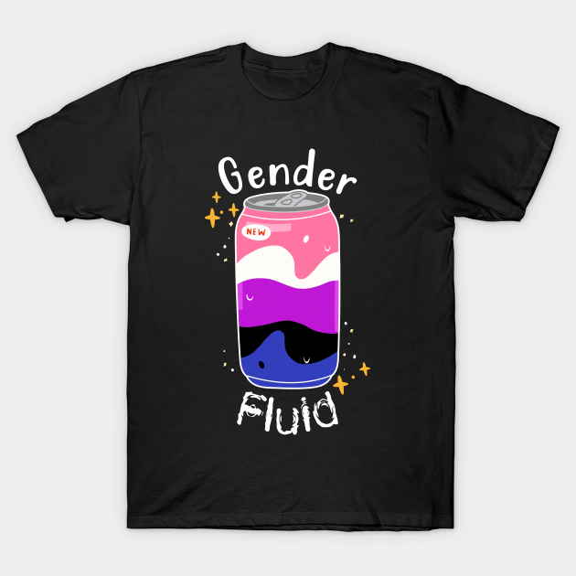 Genderfluid Drink - Genderfluid - T-Shirt | TeePublic