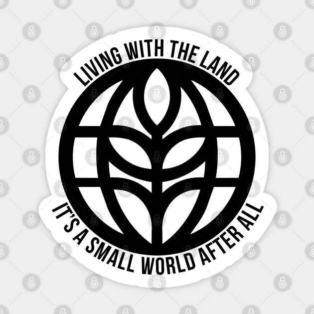 Living with the Land - Living With The Land - Sticker | TeePublic