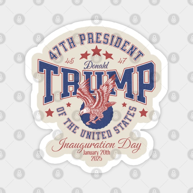 Trump Inauguration Day 2024 - Trump - Magnet | TeePublic