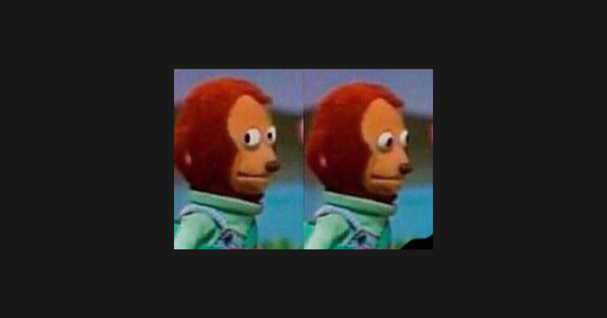 Awkward Look Monkey Puppet meme - Awkward Look Monkey Puppet Meme - T ...