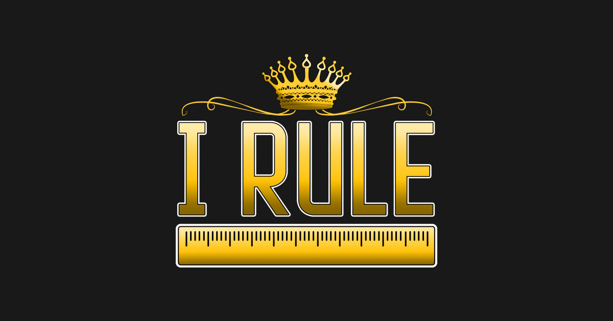 Funny I Rule Math Ruler Mathematics Pun Teacher - I Rule Pun - T-Shirt ...