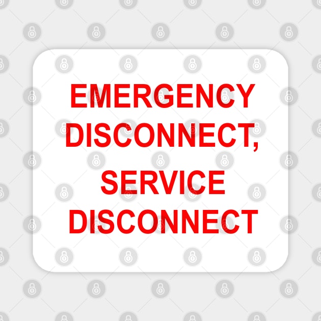 Emergency Disconnect, Service Disconnect Label - Emergency Disconnect ...