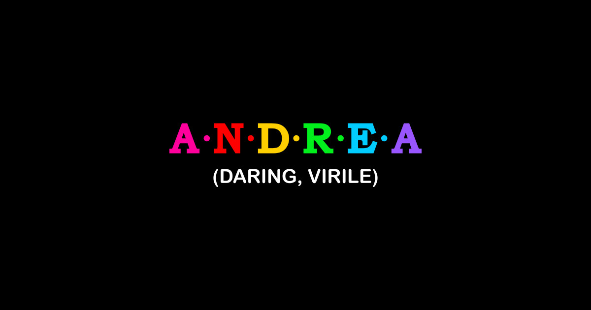 Andrea - Daring, Virile - Andrea - Sticker | TeePublic