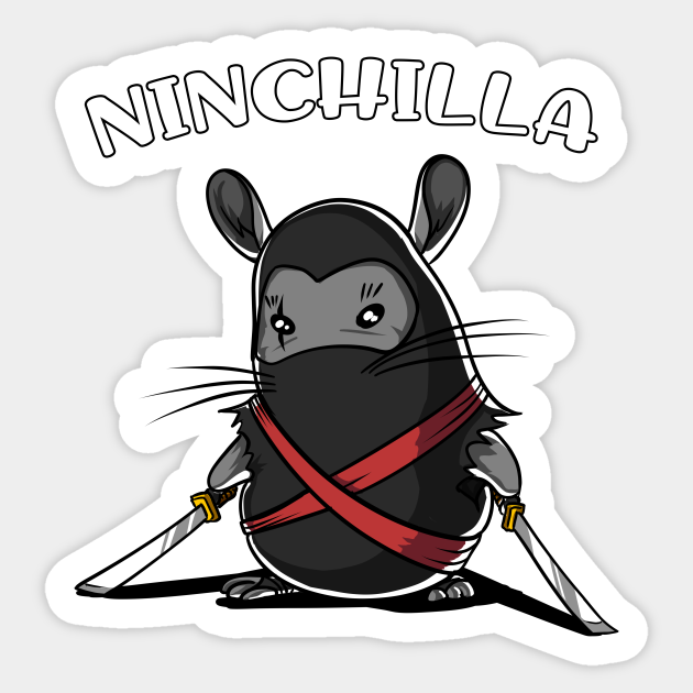 Ninchilla Chinchilla Ninja - Chinchilla Ninja - Sticker | TeePublic