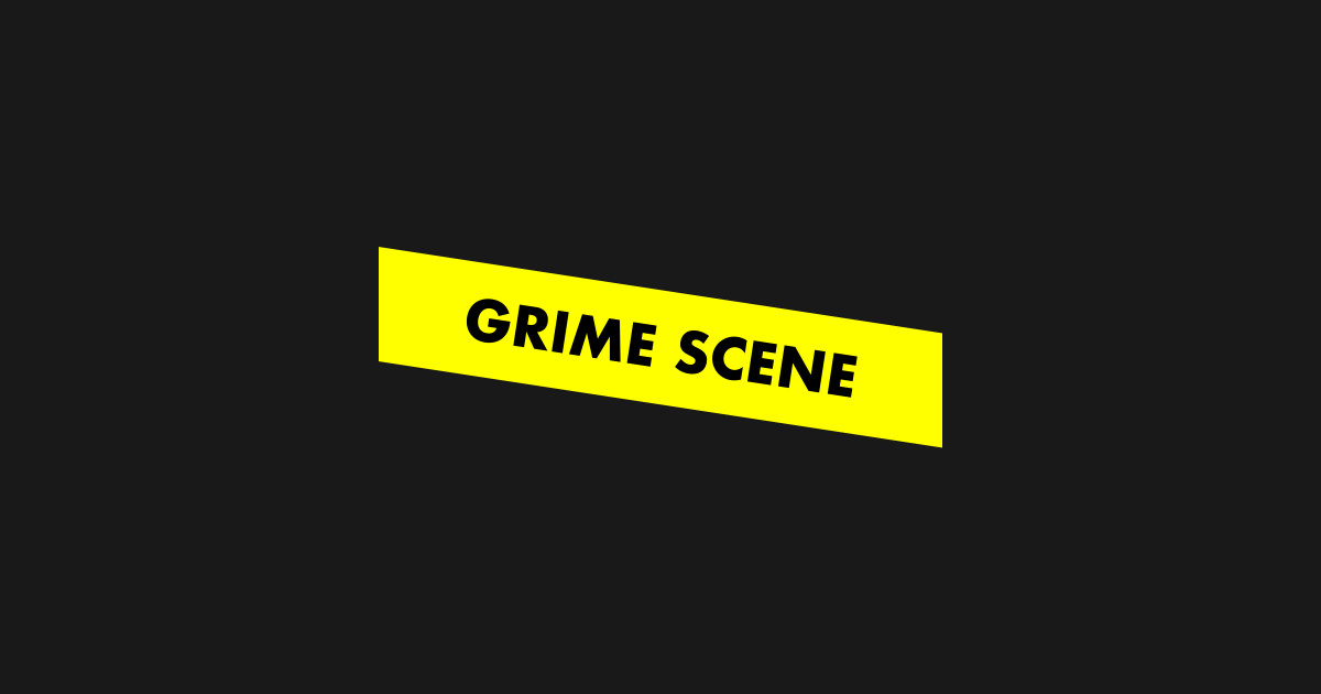 Grime Scene - Do Not Cross Tape - Grime - T-Shirt | TeePublic