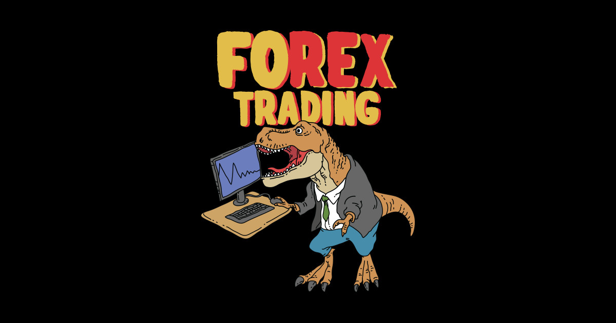 Humorous T-Rex Forex Trading - Trex Forex Trading - Sticker | TeePublic