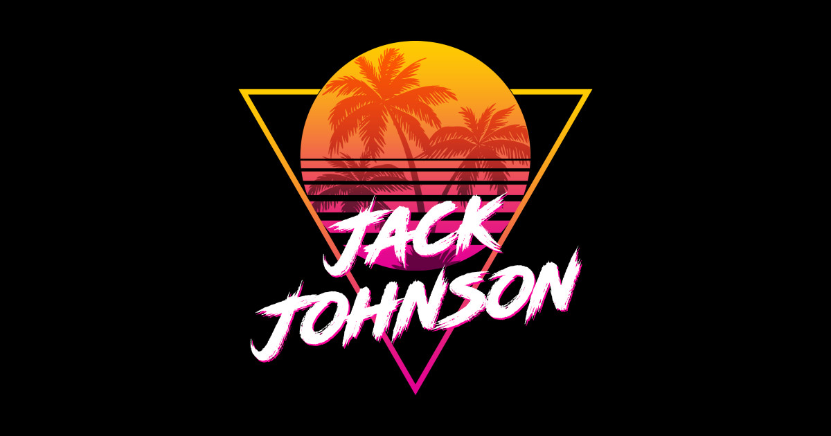 Jack Johnson - Proud Name Retro 80s Sunset Aesthetic Design - Jack ...