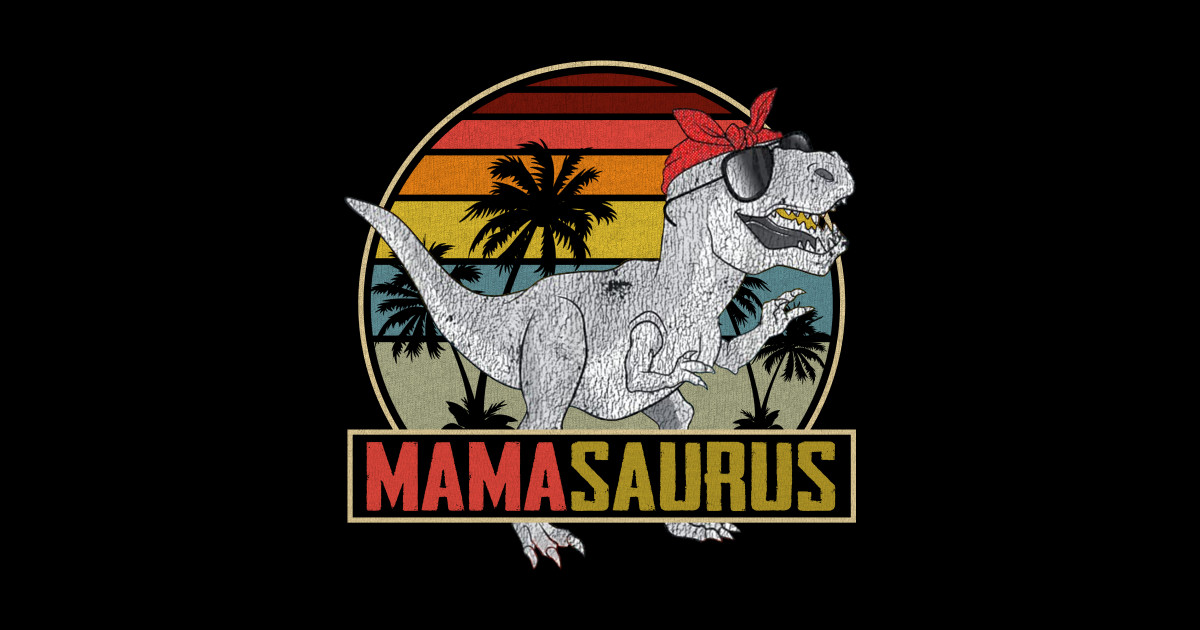 Vintage Mamasaurus Dinosaur - Vintage Mamasaurus Dinosaur - Sticker ...