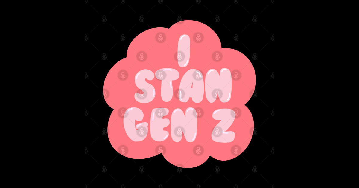 i stan gen z bubble - pink - Genz - Sticker | TeePublic