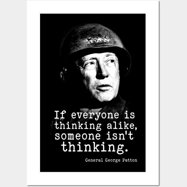 General George Patton | WW2 Quote - George Patton - Posters and Art ...