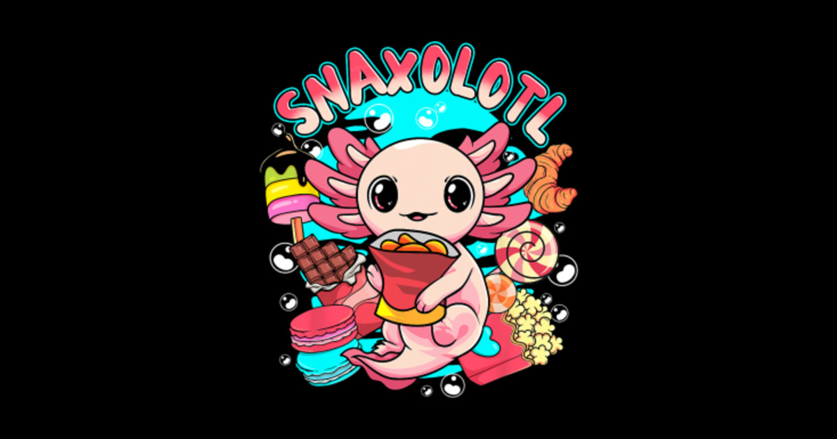 Cute Axolotl Lover Snaxolotl Food Sweets Kids Boys Girls - Cute Axolotl ...