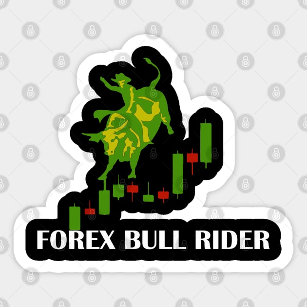 Forex Bull Rider - Forex - Sticker | TeePublic
