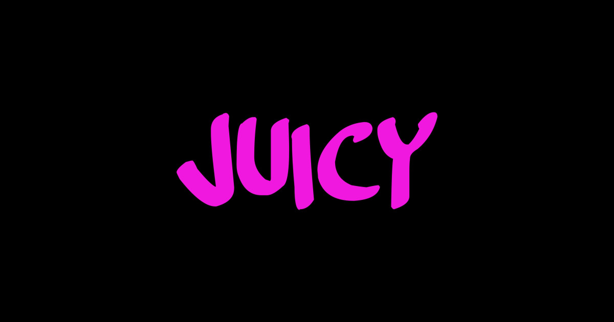 Juicy - Juicy - Sticker | TeePublic