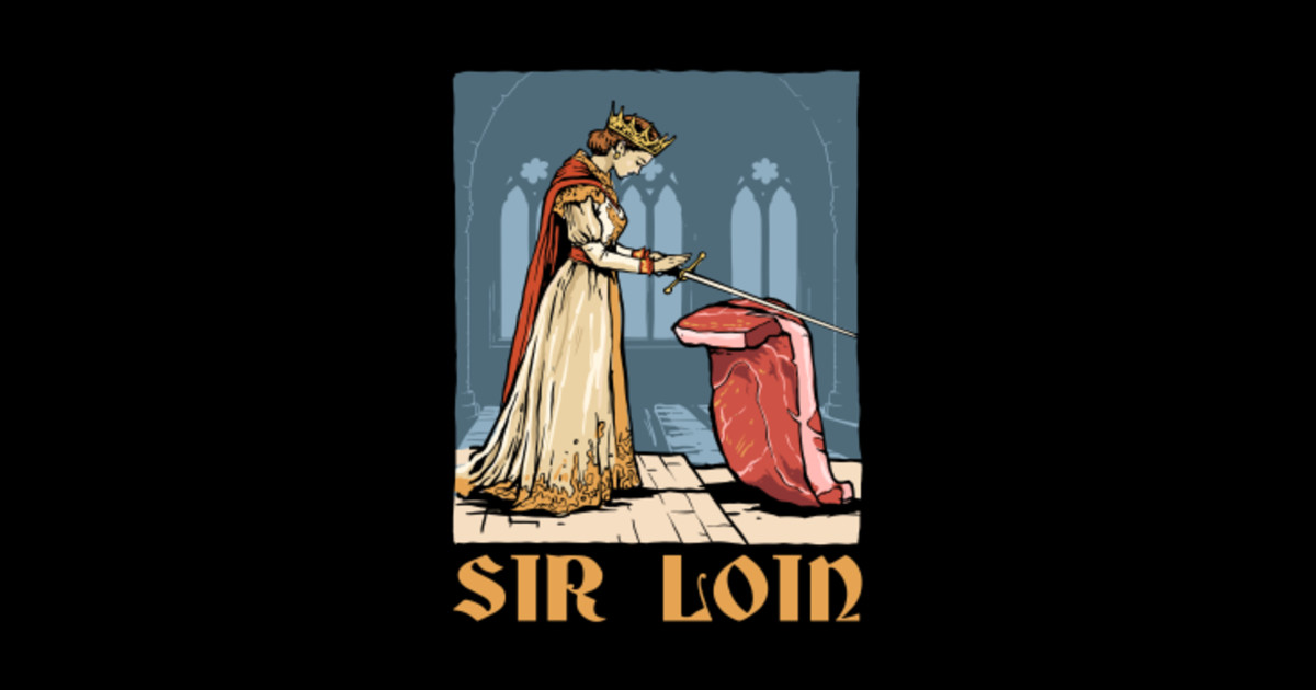 Sir Loin Funny Sirloin Knight Beef Pun Meme - Sir Loin - Sticker ...
