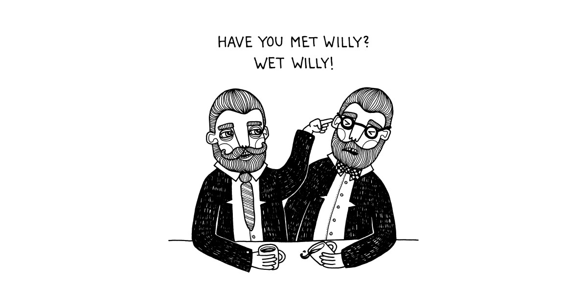 Wet Willy - Willy - T-Shirt | TeePublic