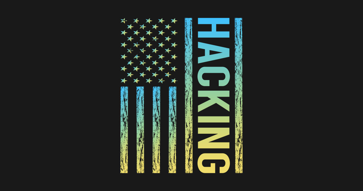 Gradient Flag 02 Hacking Hack Hacker - Hacking - T-Shirt | TeePublic