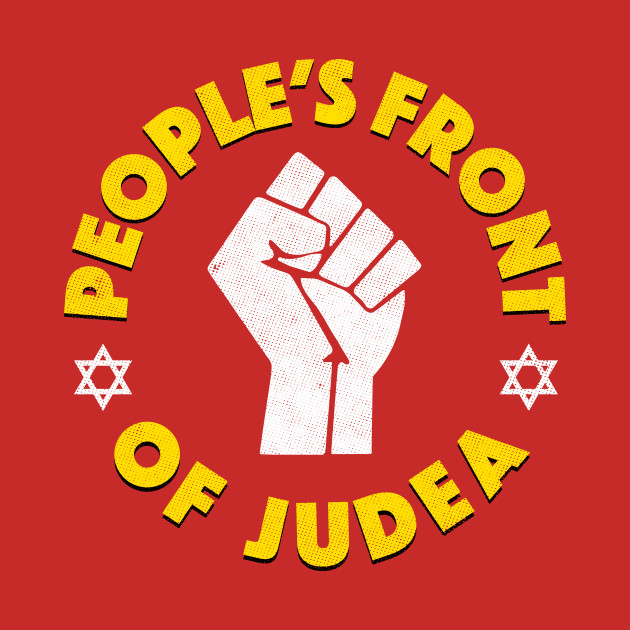 People's Front Of Judea T-Shirt - Peoples Front Of Judea - T-Shirt ...